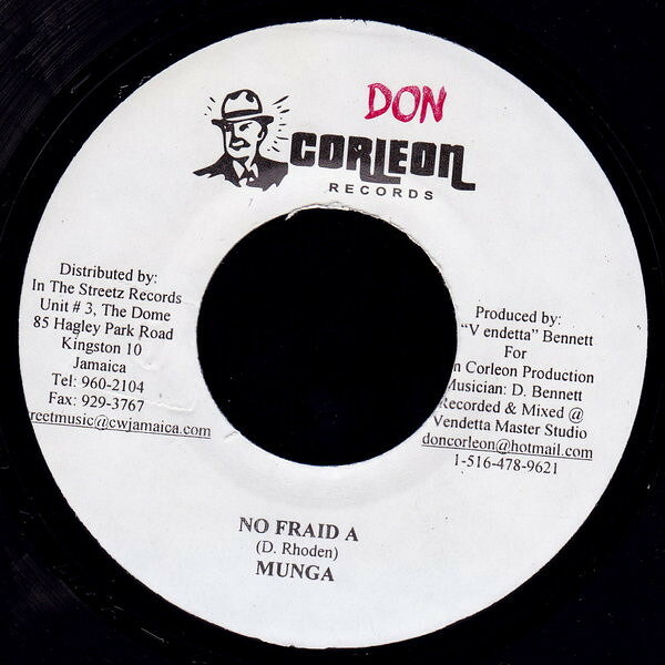 ・アーティスト Munga ・タイトル No Fraid A ・レーベル・型番 Don Corleon Records NONE ・フォーマット 7インチレコード ・コンディション(盤) 良い (VG+) ・コンディション(ジャケット) ・...