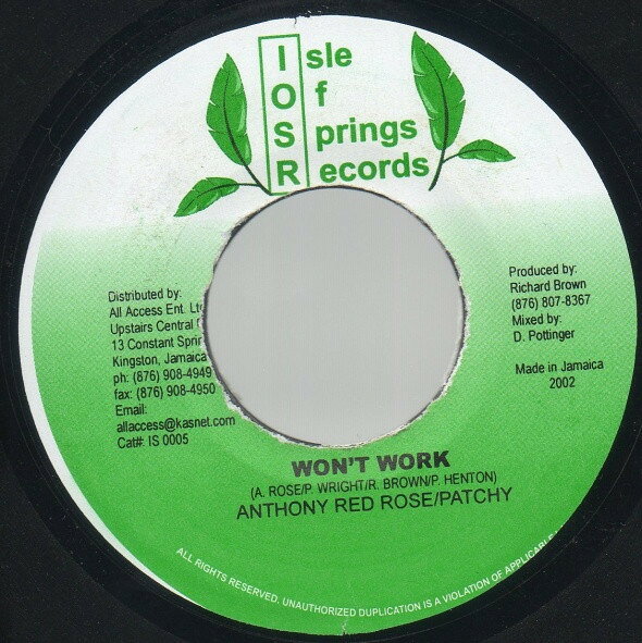 ・アーティスト Anthony Red Rose & Patchy ・タイトル Won't Work ・レーベル・型番 Isle Of Spring Records IS0005 ・フォーマット 7インチレコード ・コンディション(盤) 良...