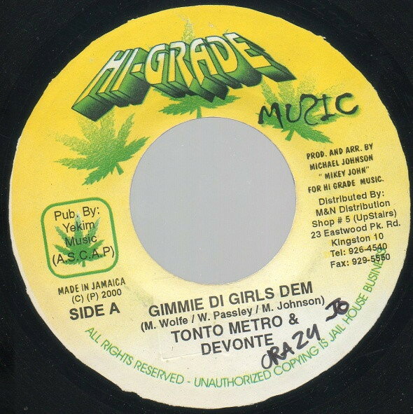・アーティスト Tanto Metro & Devonte ・タイトル Gimmie Di Girls Dem ・レーベル・型番 Hi-Grade Music NONE ・フォーマット 7インチレコード ・コンディション(盤) 良い (VG...