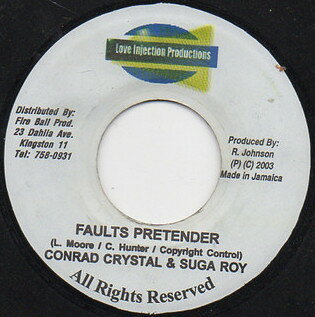 ・アーティスト Conrad Crystal & Sugar Roy ・タイトル Faults Pretender ・レーベル・型番 Love Injection Productions NONE ・フォーマット 7インチレコード ・コンデ...
