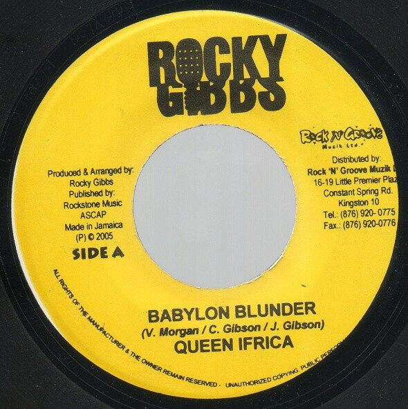 ・アーティスト Queen Ifrica ・タイトル Babylon Blunder ・レーベル・型番 Rocky Gibbs NONE ・フォーマット 7インチレコード ・コンディション(盤) 良い (VG+) ・コンディション(ジャケッ...