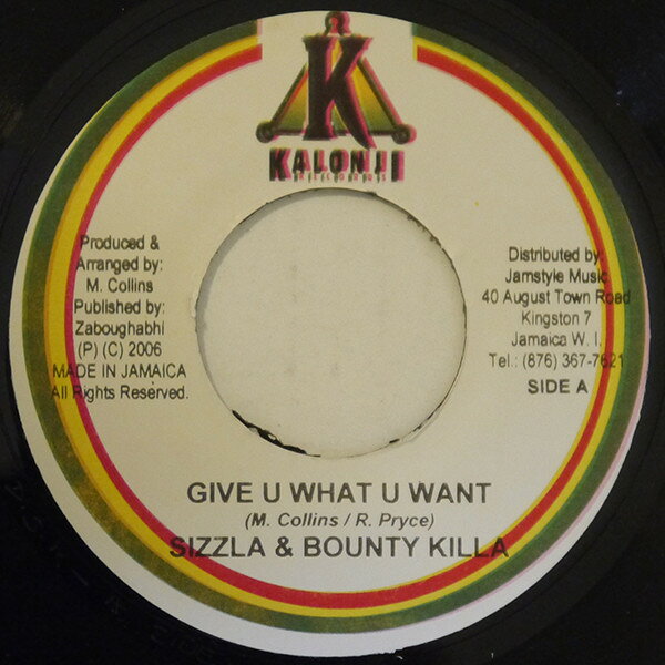 ・アーティスト Sizzla & Bounty Killer ・タイトル Give U What U Want ・レーベル・型番 Kalonji Records NONE ・フォーマット 7インチレコード ・コンディション(盤) 良い (V...
