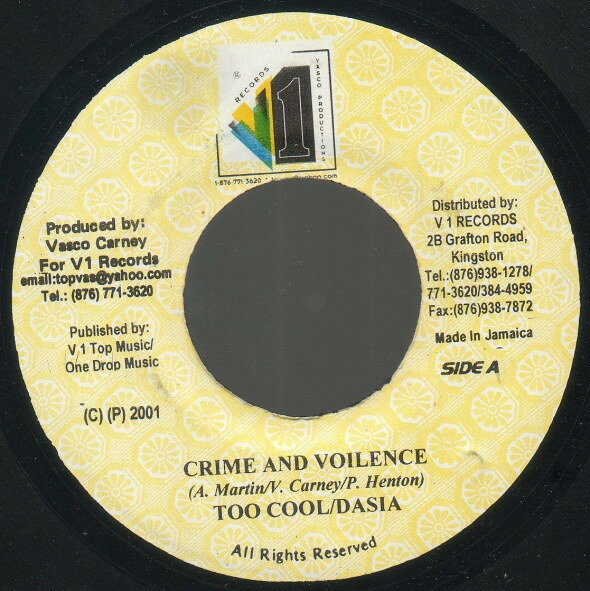 ・アーティスト Too Cool & Dasia ・タイトル Crime And Voilence ・レーベル・型番 V1 Records NONE ・フォーマット 7インチレコード ・コンディション(盤) 良い (VG+) ・コンディショ...