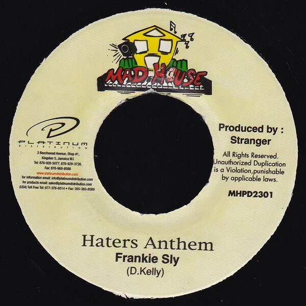 ・アーティスト Frankie Sly ・タイトル Haters Anthem ・レーベル・型番 Mad House MHPD2301 ・フォーマット 7インチレコード ・コンディション(盤) 良い (VG+) ・コンディション(ジャケット...