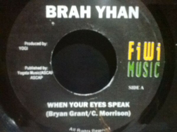 ・アーティスト Brah-Yhan ・タイトル When Your Eyes Speak ・レーベル・型番 FiWi Music NONE ・フォーマット 7インチレコード ・コンディション(盤) 良い (VG+) ・コンディション(ジャケ...