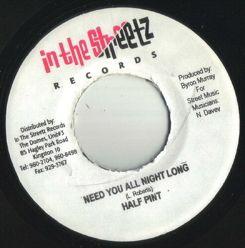 ・アーティスト Half Pint ・タイトル Need You All Night Long ・レーベル・型番 In The Streetz Records NONE ・フォーマット 7インチレコード ・コンディション(盤) 良い (VG...