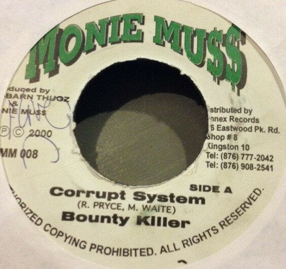 ・アーティスト Bounty Killer ・タイトル Corrupt System ・レーベル・型番 Monie Mu$$ MM008 ・フォーマット 7インチレコード ・コンディション(盤) 良い (VG+) ・コンディション(ジャケッ...