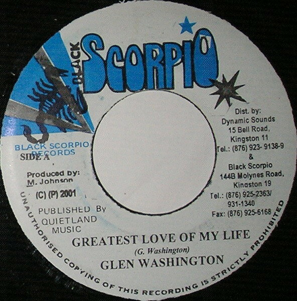 ・アーティスト Glen Washington ・タイトル Greatest Love Of My Life ・レーベル・型番 Black Scorpio (2) NONE ・フォーマット 7インチレコード ・コンディション(盤) 良い (...