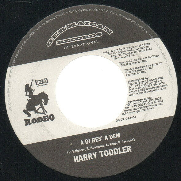 ・アーティスト Harry Toddler ・タイトル A Di Bes' A Dem ・レーベル・型番 Germaican Records International GR0701404 ・フォーマット 7インチレコード ・コンディション...