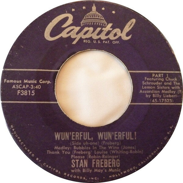 ・アーティスト Stan Freberg ・タイトル Wun'erful, Wun'erful! ・レーベル・型番 Capitol Records F3815 ・フォーマット 7インチレコード ・コンディション(盤) 可 (VG) ・コンデ...