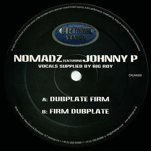 ・アーティスト Nomadz, Johnny P ・タイトル Dubplate Firm ・レーベル・型番 Crunk Vinyl CRUNK005 ・フォーマット 12インチレコード ・コンディション(盤) 良い (VG+) ・コンディシ...