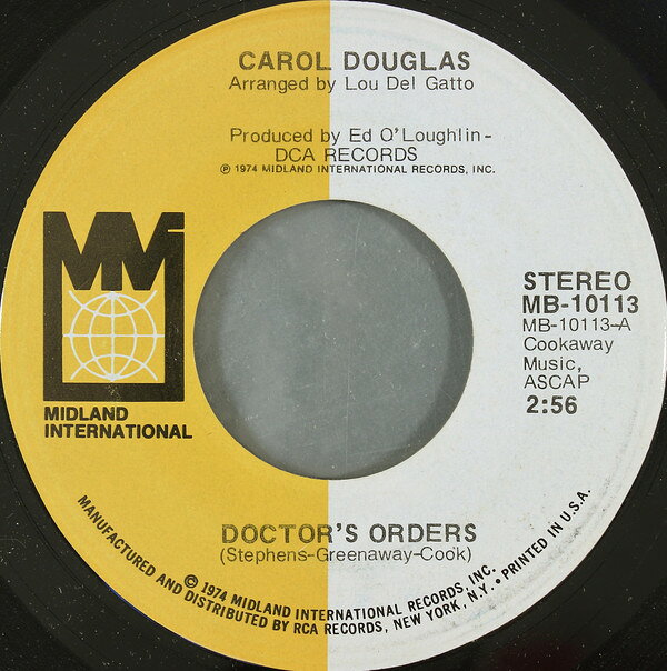 ・アーティスト Carol Douglas ・タイトル Doctor's Orders ・レーベル・型番 Midland International MB10113 ・フォーマット 7インチレコード ・コンディション(盤) 良い (VG+)...