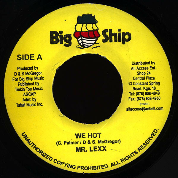 ・アーティスト Mr. Lexx / Delly Ranks ・タイトル We Hot / We Don't Fear Dem ・レーベル・型番 Big Ship NONE ・フォーマット 7インチレコード ・コンディション(盤) 良い (...