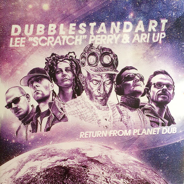 ・アーティスト Dubblestandart; Lee Scratch Perry; Ari Up ・タイトル Return From Planet Dub ・レーベル・型番 COLLISION: CAUSE OF CHAPTER 3 CC...