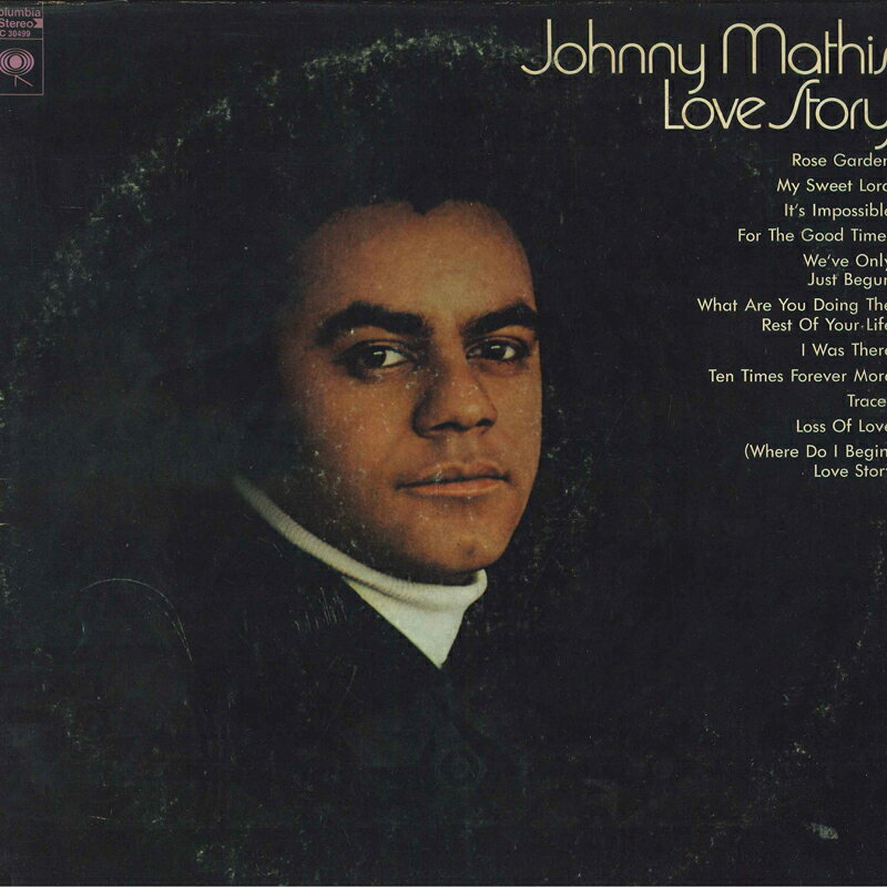 ・アーティスト Johnny Mathis ・タイトル Love Story ・レーベル・型番 Columbia C30499 ・フォーマット LPレコード ・コンディション(盤) 良い (VG+) ・コンディション(ジャケット) 良い (...