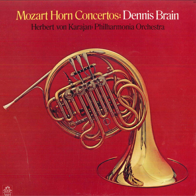 ・アーティスト Dennis Brain, Herbert Von Karajan,philharmonia Orchestra ・タイトル Mozart: Horn Concertos ・レーベル・型番 ANGEL 35092 ・フォーマ...