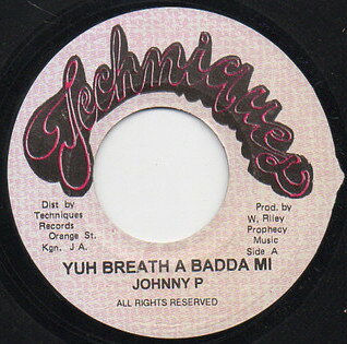 ・アーティスト Johnny P ・タイトル Yuh Breath A Badda Mi ・レーベル・型番 Techniques NONE ・フォーマット 7インチレコード ・コンディション(盤) 良い (VG+) ・コンディション(ジャケ...