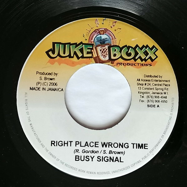 ・アーティスト Busy Signal ・タイトル Right Place Wrong Time ・レーベル・型番 Juke Boxx Productions NONE ・フォーマット 7インチレコード ・コンディション(盤) 良い (VG...