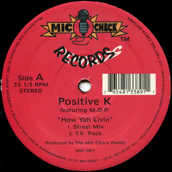 ・アーティスト Positive K, M.O.P. ・タイトル How Yah Livin' ・レーベル・型番 Mic Check Records MIC001 ・フォーマット 12インチレコード ・コンディション(盤) 良い (VG+)...