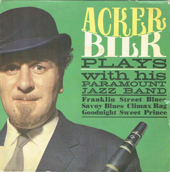・アーティスト Acker Bilk & His Paramount Jazz Band ・タイトル Acker Bilk Plays With His Paramount Jazz Band ・レーベル・型番 A?R?C Records ...