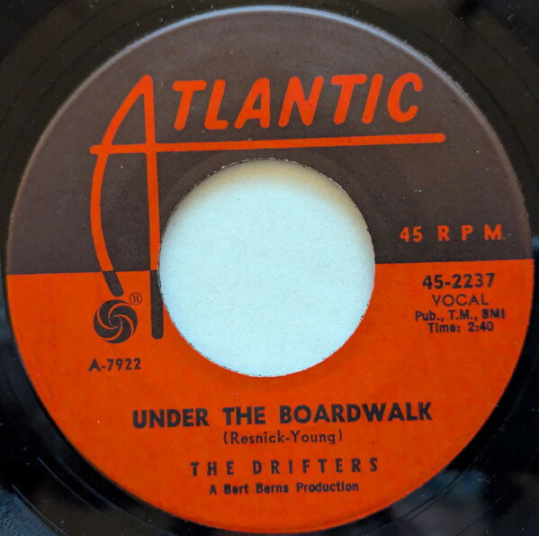 ・アーティスト Drifters ・タイトル Under The Boardwalk / I Don't Want To Go On Without You ・レーベル・型番 Atlantic 452237 ・フォーマット 7インチレコード...