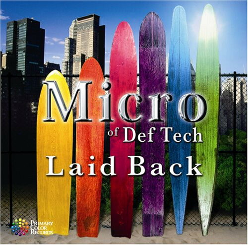 ・アーティスト Micro of Def Tech, L-VOKAL, 伊藤由奈, 光永亮太, 光永泰一朗, Lafa Taylor, SPECIAL OTHERS, PJ, 名取香り, ・タイトル Laid Back ・レーベル・型番 F...