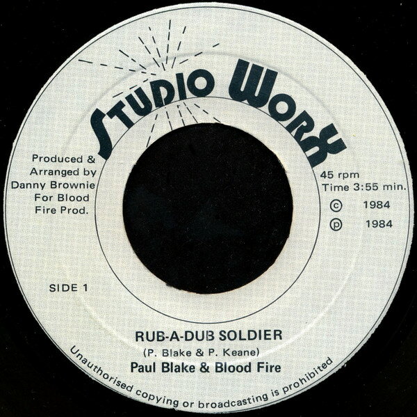 ・アーティスト Paul Blake & Bloodfire Poss? ・タイトル Rub-A-Dub Soldier ・レーベル・型番 Studio Worx NONE ・フォーマット 7インチレコード ・コンディション(盤) 良い (...