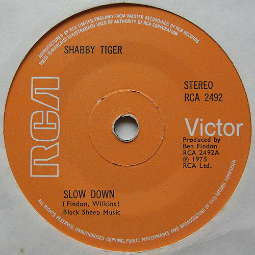 ・アーティスト Shabby Tiger ・タイトル Slow Down ・レーベル・型番 RCA Victor RCA2492 ・フォーマット 7インチレコード ・コンディション(盤) 良い (VG+) ・コンディション(ジャケット) プ...