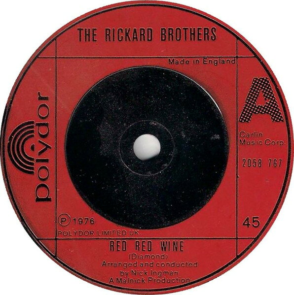 ・アーティスト Rickard Brothers ・タイトル Red Red Wine / A Time For Us ・レーベル・型番 Polydor 2058767 ・フォーマット 7インチレコード ・コンディション(盤) 良い (VG...