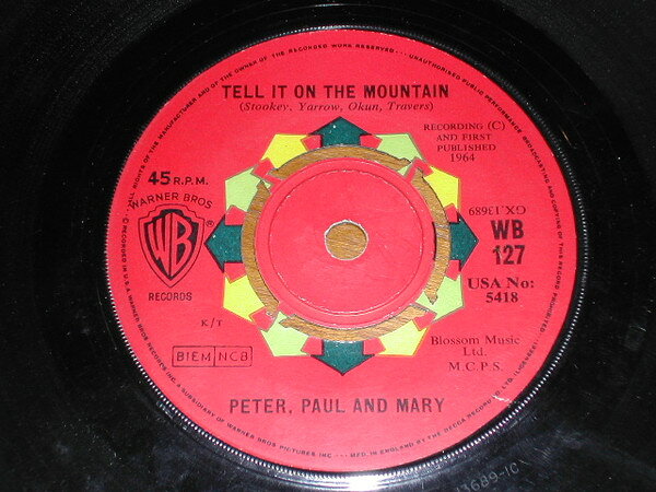 ・アーティスト Peter, Paul & Mary ・タイトル Tell It On The Mountain ・レーベル・型番 Warner Bros. Records WB127 ・フォーマット 7インチレコード ・コンディション(盤...