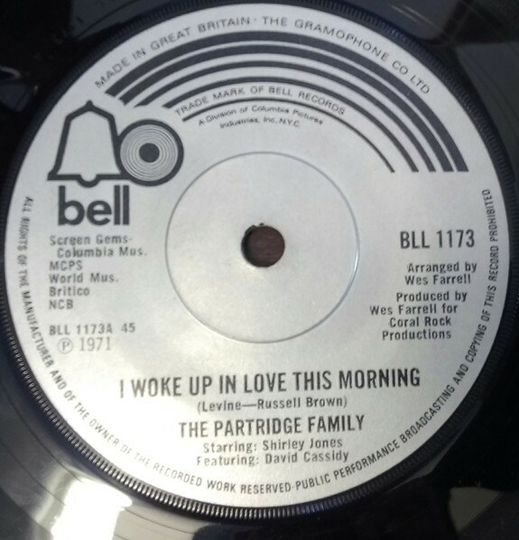 ・アーティスト Partridge Family ・タイトル I Woke Up In Love This Morning / Twenty-Four Hours A Day ・レーベル・型番 Bell Records BLL1173 ・フ...