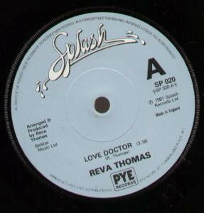 ・アーティスト Reva Thomas ・タイトル Love Doctor ・レーベル・型番 Splash Records SP020 ・フォーマット 7インチレコード ・コンディション(盤) 良い (VG+) ・コンディション(ジャケット...