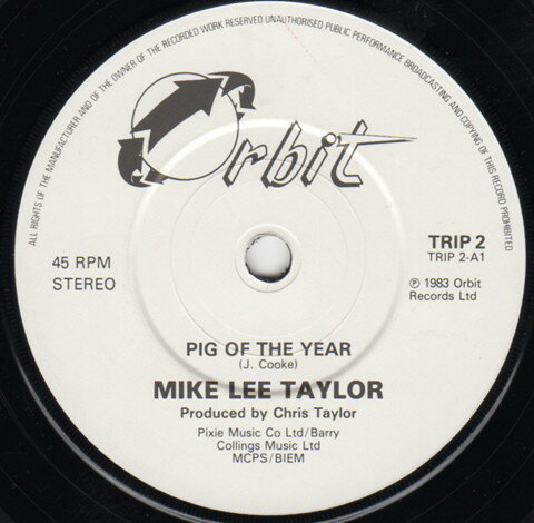 ・アーティスト Mike Lee Taylor ・タイトル Pig Of The Year ・レーベル・型番 Orbit TRIP2 ・フォーマット 7インチレコード ・コンディション(盤) 良い (VG+) ・コンディション(ジャケット)...