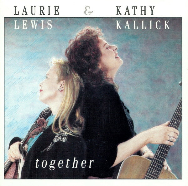 ・アーティスト Laurie Lewis & Kathy Kallick ・タイトル Together ・レーベル・型番 Kaleidoscope Records K44 ・フォーマット CD ・コンディション(盤) 良い (VG+) ・コ...
