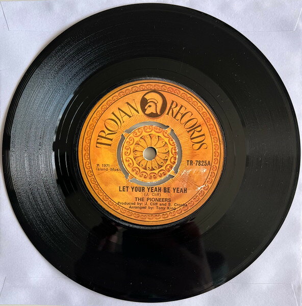 ・アーティスト Pioneers ・タイトル Let Your Yeah Be Yeah ・レーベル・型番 Trojan Records TR7825 ・フォーマット 7インチレコード ・コンディション(盤) 可 (VG) ・コンディション...