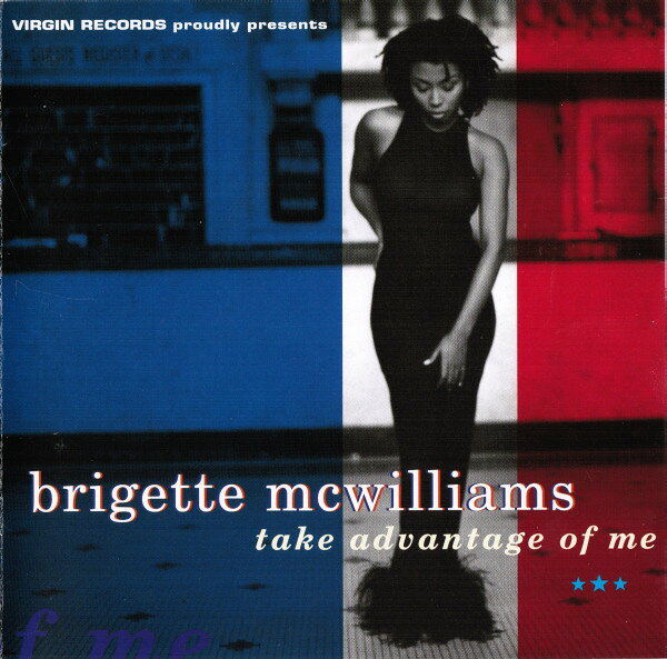・アーティスト Brigette McWilliams ・タイトル Take Advantage Of Me ・レーベル・型番 Virgin 724383961924 ・フォーマット CD ・コンディション(盤) 良い (VG+) ・コンデ...