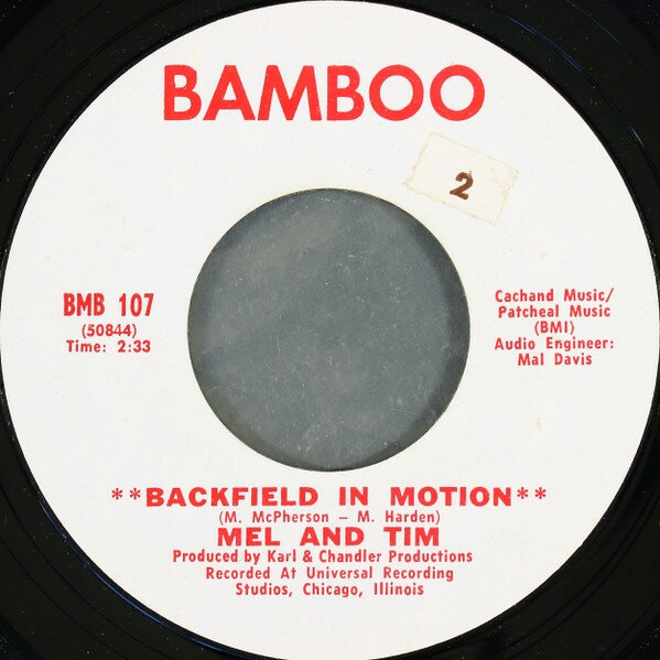 ・アーティスト Mel & Tim ・タイトル Backfield In Motion / Do Right Baby ・レーベル・型番 Bamboo Records BMB107 ・フォーマット 7インチレコード ・コンディション(盤) ...