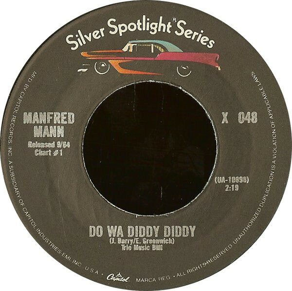 ・アーティスト Manfred Mann ・タイトル Do Wa Diddy Diddy / Sha La La ・レーベル・型番 Capitol Records X048 ・フォーマット 7インチレコード ・コンディション(盤) 良い (...