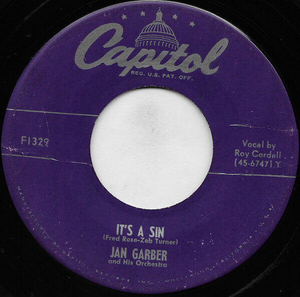 ・アーティスト Jan Garber & His Orchestra ・タイトル It's A Sin ・レーベル・型番 Capitol Records F1329 ・フォーマット 7インチレコード ・コンディション(盤) 可 (VG) ・...