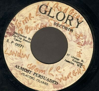 ・アーティスト Claudelle Clarke / The Burtons (4) ・タイトル Almost Persuaded / Zion Awake ・レーベル・型番 Glory Records NONE ・フォーマット 7インチレ...