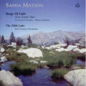 ・アーティスト Sasha Matson, Catherine Robbin ・タイトル Range Of Light - The Fifth Lake ・レーベル・型番 New Albion NA091CD ・フォーマット CD ・コンデ...