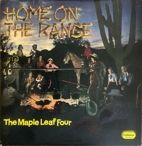 ・アーティスト Maple Leaf Four ・タイトル Home On The Range ・レーベル・型番 Embassy 6033 ・フォーマット LPレコード ・コンディション(盤) 良い (VG+) ・コンディション(ジャケット...
