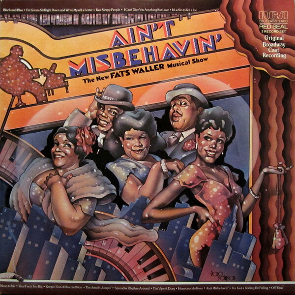 ・アーティスト Ain't Misbehavin Original Broadway Cast ・タイトル Ain't Misbehavin': The New Fats Waller Musical Show ・レーベル・型番 RCA C...