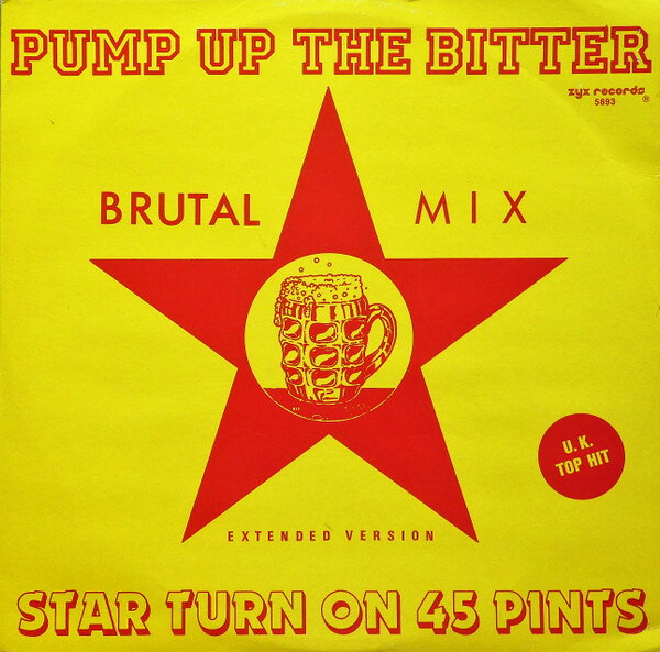 ・アーティスト Star Turn On 45 Pints ・タイトル Pump Up The Bitter ・レーベル・型番 ZYX Records ZYX5893 ・フォーマット 12インチレコード ・コンディション(盤) 良い (VG...