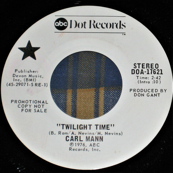 ・アーティスト Carl Mann ・タイトル Twilight Time ・レーベル・型番 ABC Dot DOA17621PROMO ・フォーマット 7インチレコード ・コンディション(盤) 良い (VG+) ・コンディション(ジャケッ...