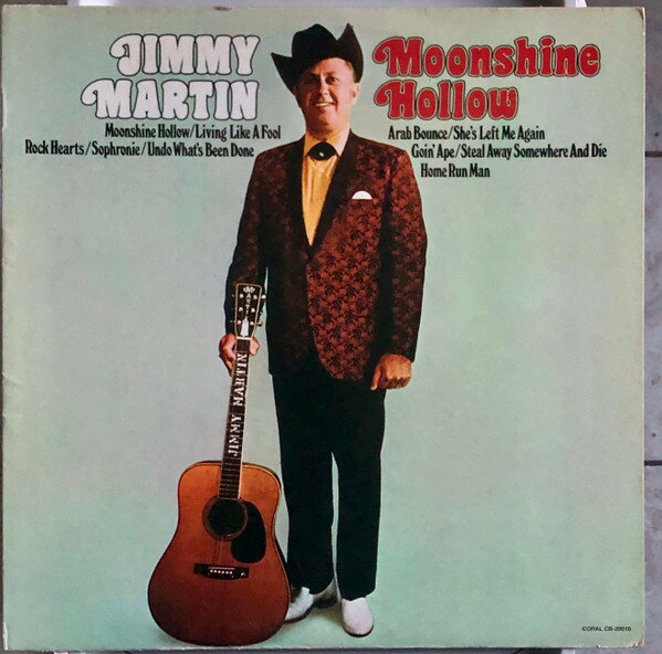 ・アーティスト Jimmy Martin ・タイトル Moonshine Hollow ・レーベル・型番 MCA Coral CB20010 ・フォーマット LPレコード ・コンディション(盤) 良い (VG+) ・コンディション(ジャケッ...