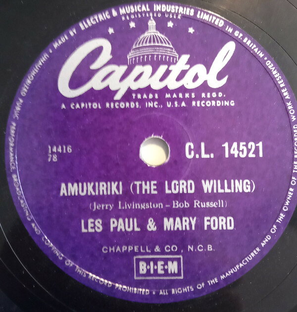・アーティスト Les Paul, Mary Ford ・タイトル Amukiriki / Magic Melody ・レーベル・型番 CAPITOL RECORDS CL14521 ・フォーマット 78回転SP盤レコード ・コンディション...