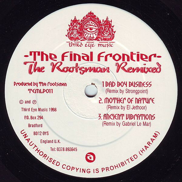 ・アーティスト Rootsman ・タイトル The Final Frontier - The Rootsman Remixed ・レーベル・型番 Third Eye Music TEMLP011 ・フォーマット 12インチレコード ・コン...