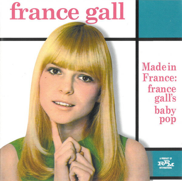 ・アーティスト France Gall ・タイトル Made In France : France Gall's Baby Pop ・レーベル・型番 RPM retrodisc RETRO909 ・フォーマット CD ・コンディション(盤)...
