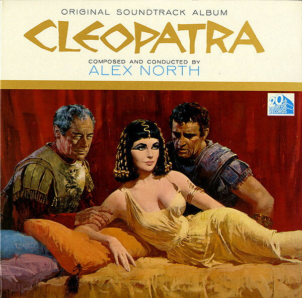 ・アーティスト Alex North ・タイトル Cleopatra (Original Soundtrack Album) ・レーベル・型番 20th Century Fox Records FXG5008 ・フォーマット LPレコード ...